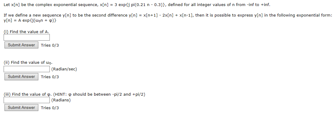Solved Let x[n] be the complex exponential sequence, x[n] = | Chegg.com