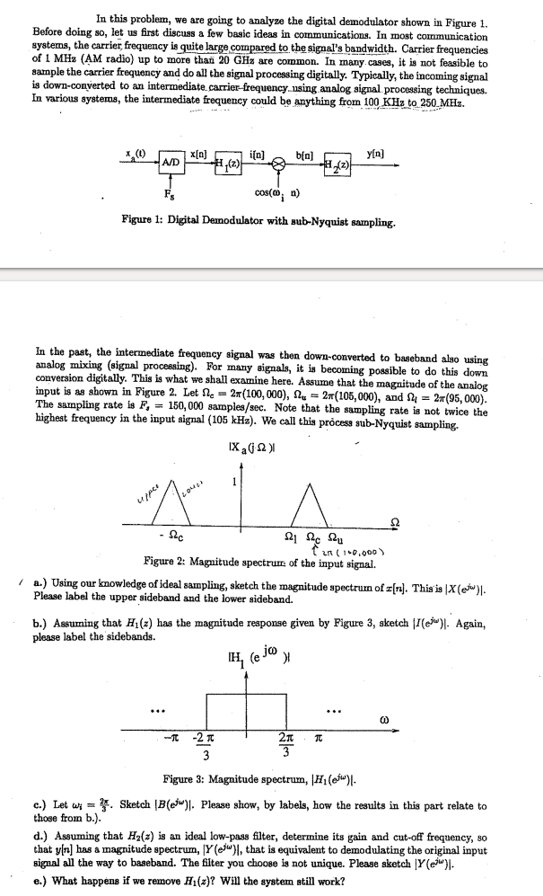 In this problem, we are going to analyze the digital | Chegg.com