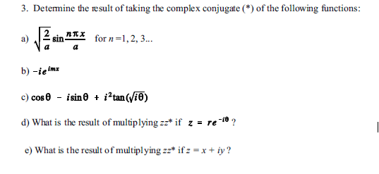 Solved 3. Determine the result of taking the complex | Chegg.com