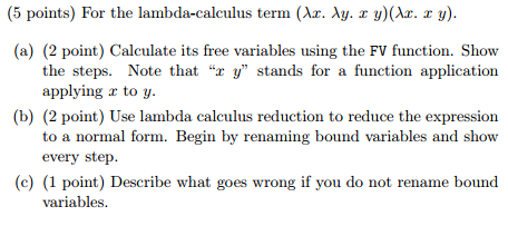 Solved For the lambda-calculus term (lambda x, lambda y, x | Chegg.com