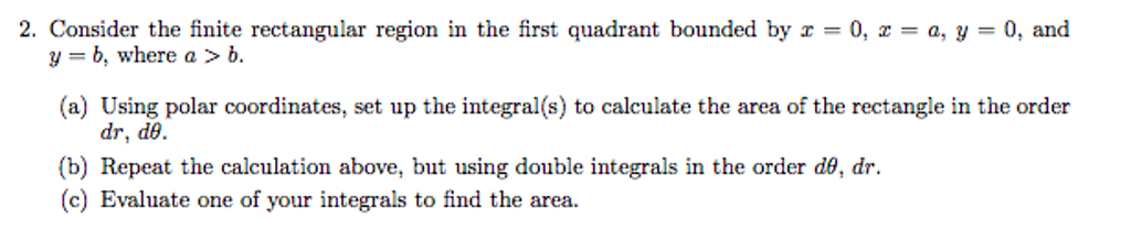 Solved Consider the finite rectangular region in the first | Chegg.com