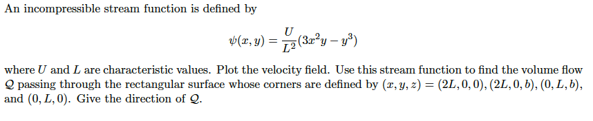 Solved An incompressible stream function is defined by | Chegg.com