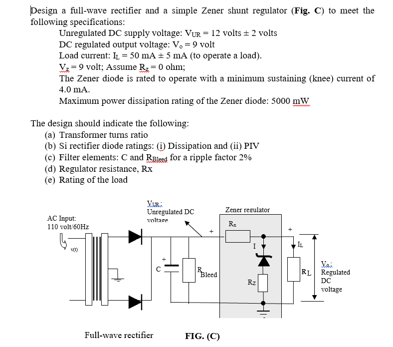 Solved |Design a full-wave rectifier and a simple Zener | Chegg.com