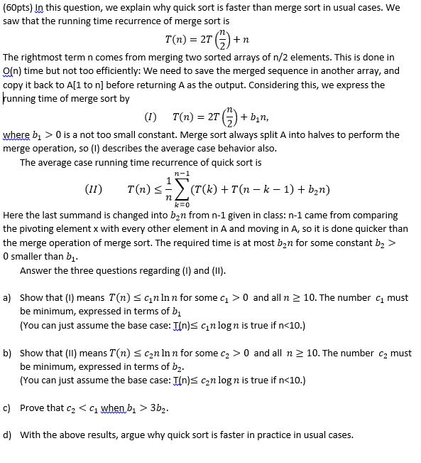 (60pts) In this question, we explain why quick sort | Chegg.com