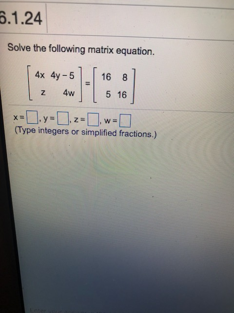 Solved 6.1.24 Solve the following matrix equation. 4x 4y-5 | Chegg.com
