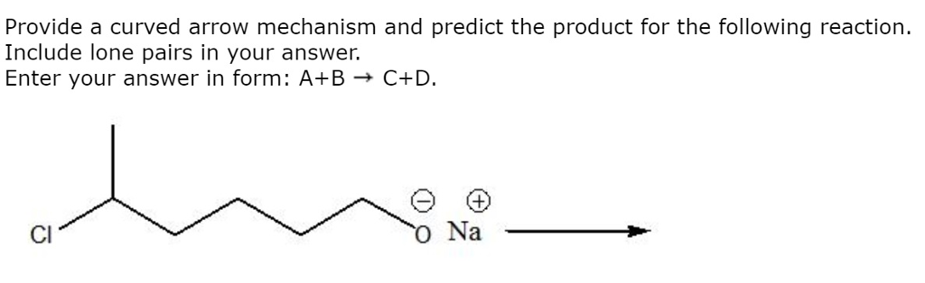 Solved Provide a curved arrow mechanism and predict the | Chegg.com