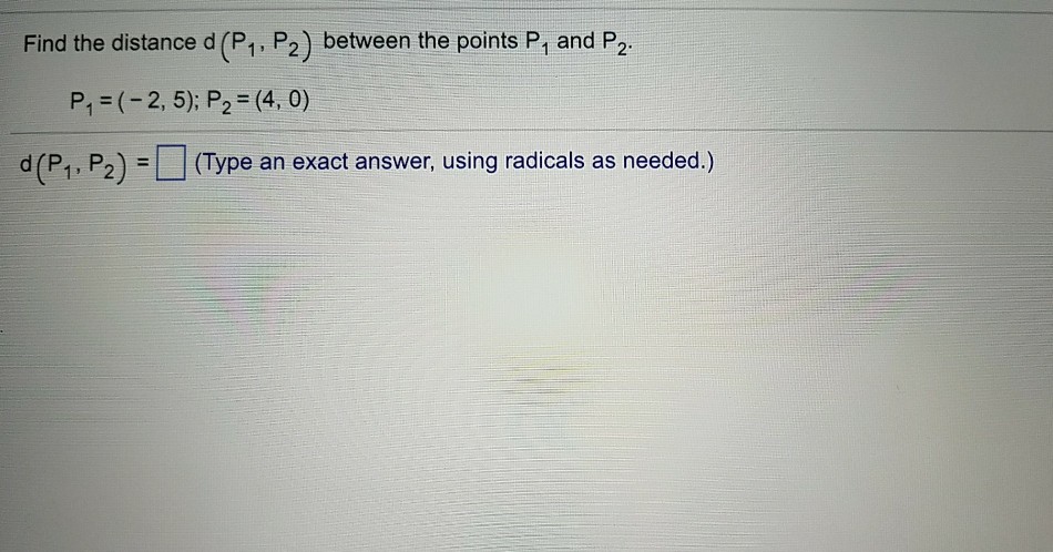 Solved Find the distance d (P1, P2 between the points P1 and | Chegg.com