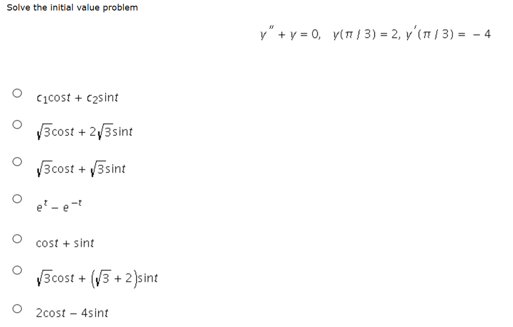 Solved Solve the initial value problem y" + y = 0, y(pi/3) = | Chegg.com