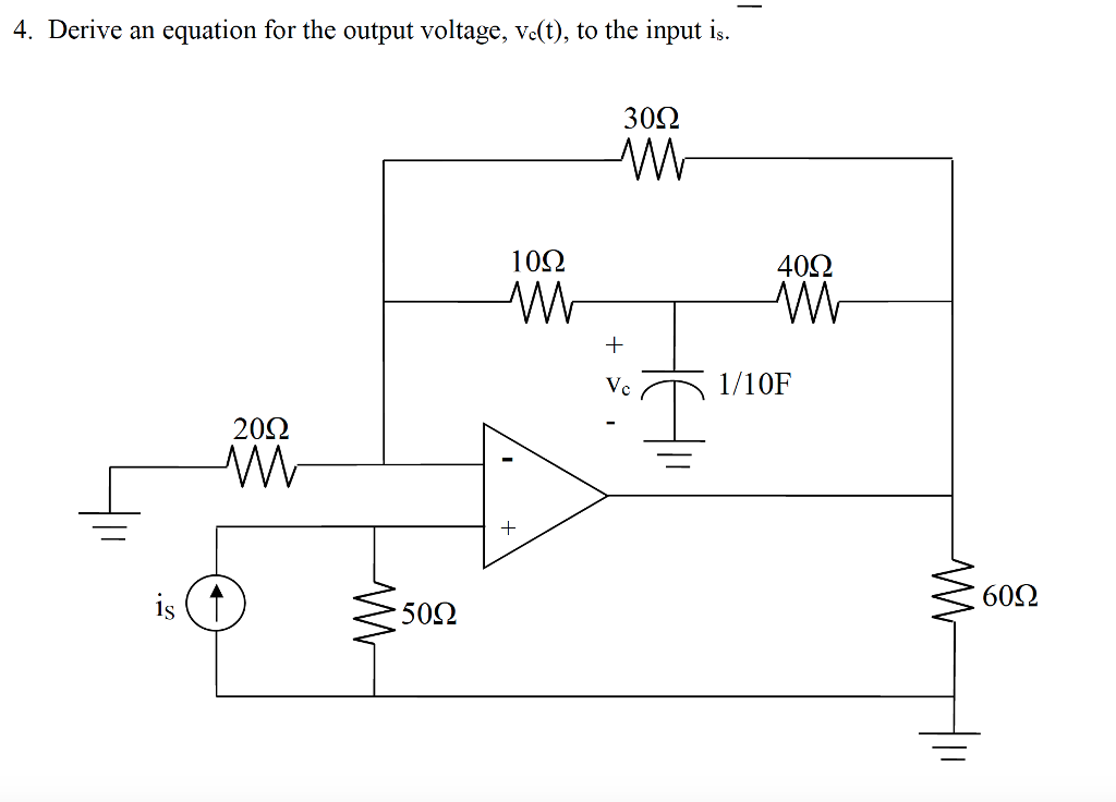 Solved 4. Derive an equation for the output voltage, vc(t), | Chegg.com