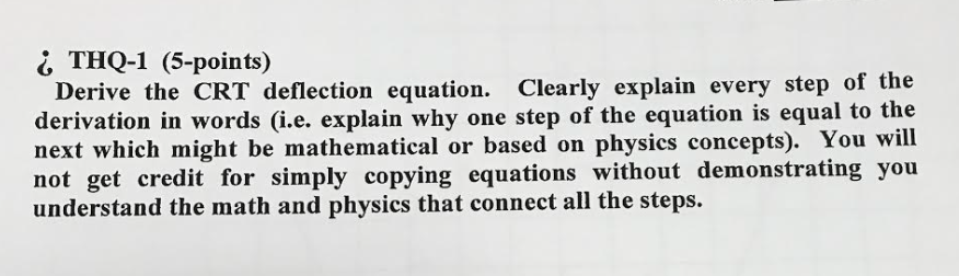 Solved i THQ-1 (5-points) Derive the CRT deflection | Chegg.com