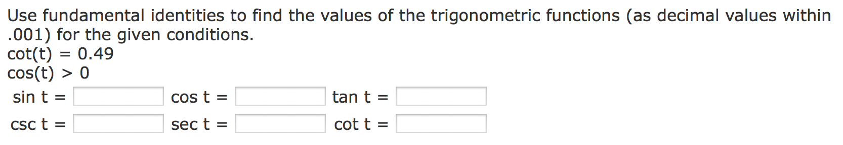 Solved Use fundamental identities to find the values of the | Chegg.com