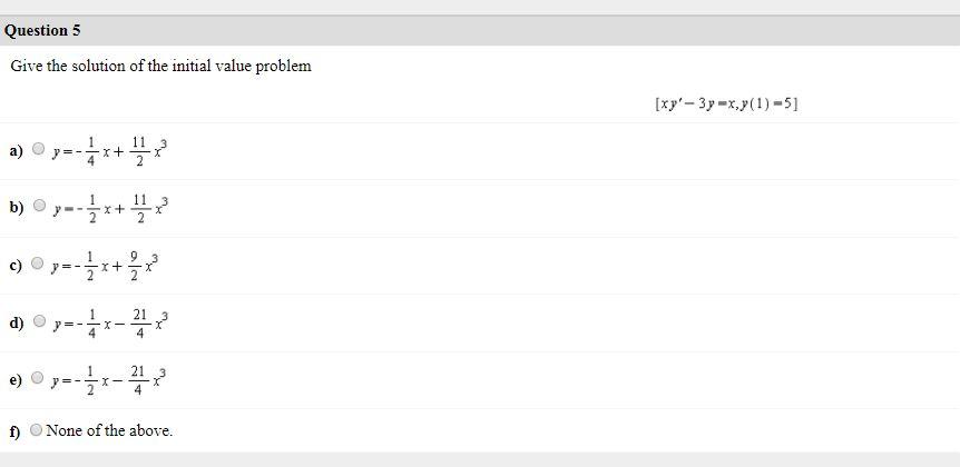 Solved Question 5 Give the solution of the initial value | Chegg.com