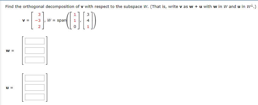 Solved Find the orthogonal decomposition of v with respect | Chegg.com