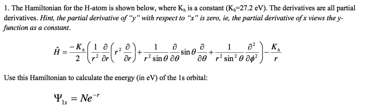 Solved The Hamiltonian for the H-atom is shown below, where | Chegg.com