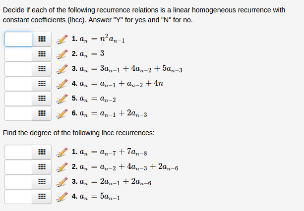 Solved Decide if each of the following recurrence relations | Chegg.com