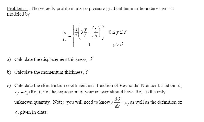 Solved The velocity profile in a zero pressure gradient | Chegg.com