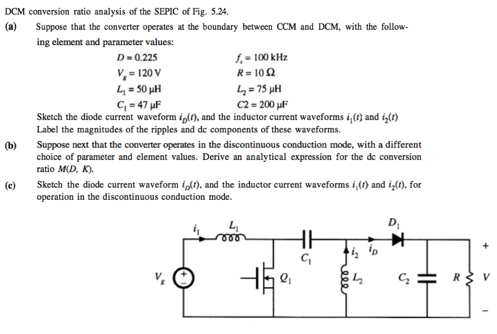 DCM conversion ratio analysis of the SEPIC of Fig. | Chegg.com