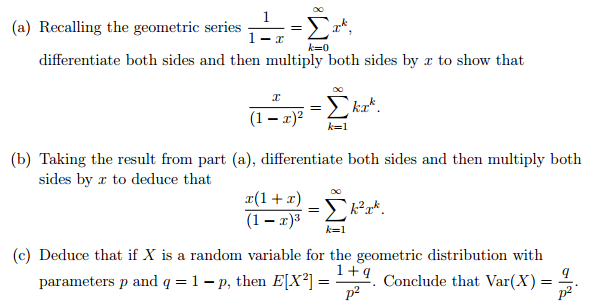 Solved Recalling the geometric series differentiate both | Chegg.com