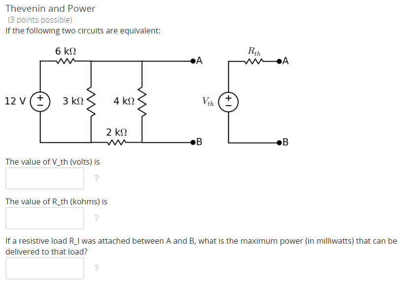 Solved Thevenin and Power If the following two circuits are | Chegg.com