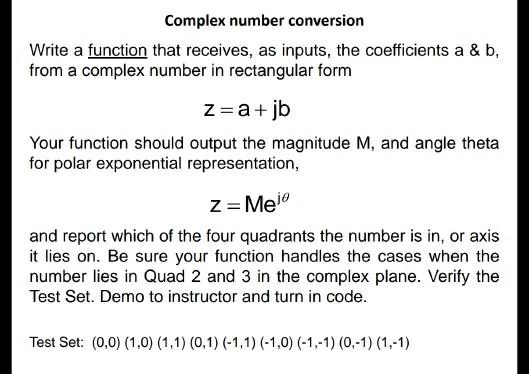 Solved Complex number conversion Write a function that | Chegg.com