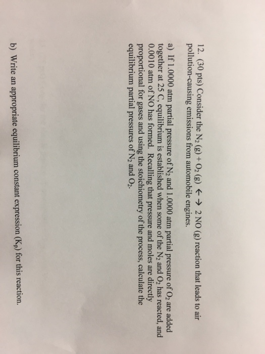 Solved Consider the N2 (g) + O2 (g) 2 NO (g) reaction that | Chegg.com