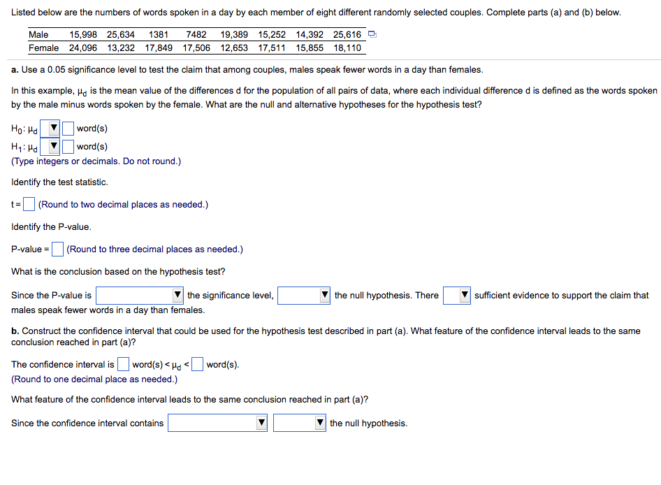 Solved Listed below are the numbers of words spoken in a day | Chegg.com