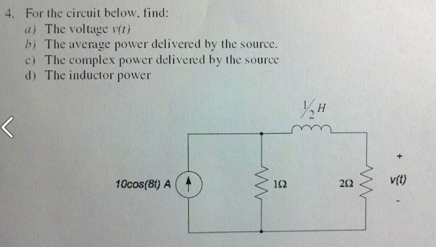Solved For the circuit below, find: The voltage v(t) The | Chegg.com