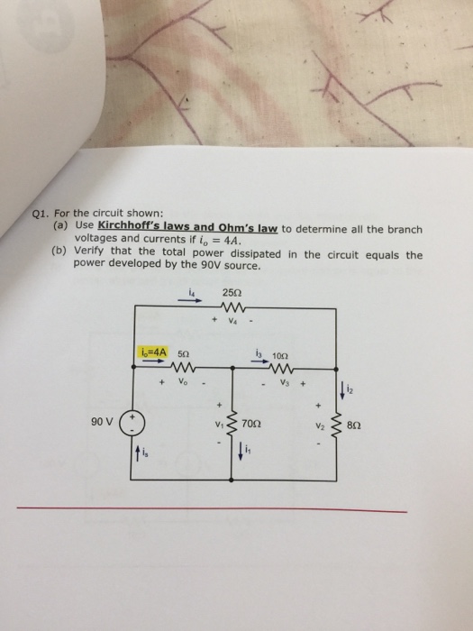 Solved For the circuit shown: Use Kirchhoff's laws and | Chegg.com