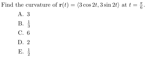 Solved Find the curvature of r(t) = 3 cos 2t, 3 sin 2t at | Chegg.com