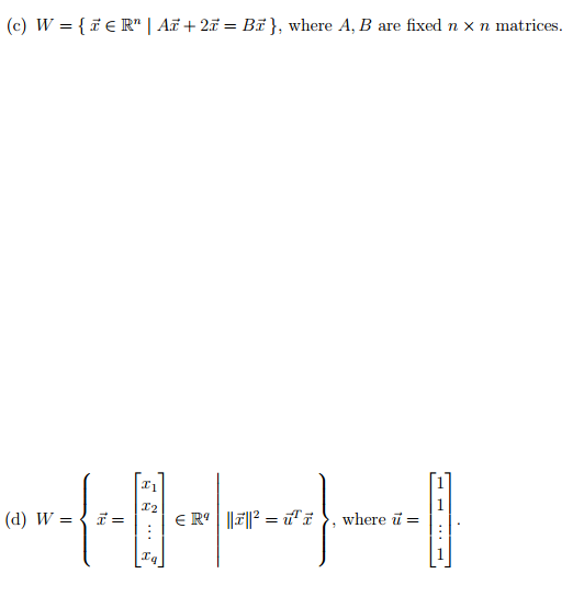 Solved Determine whether or not the given sets are su aces | Chegg.com