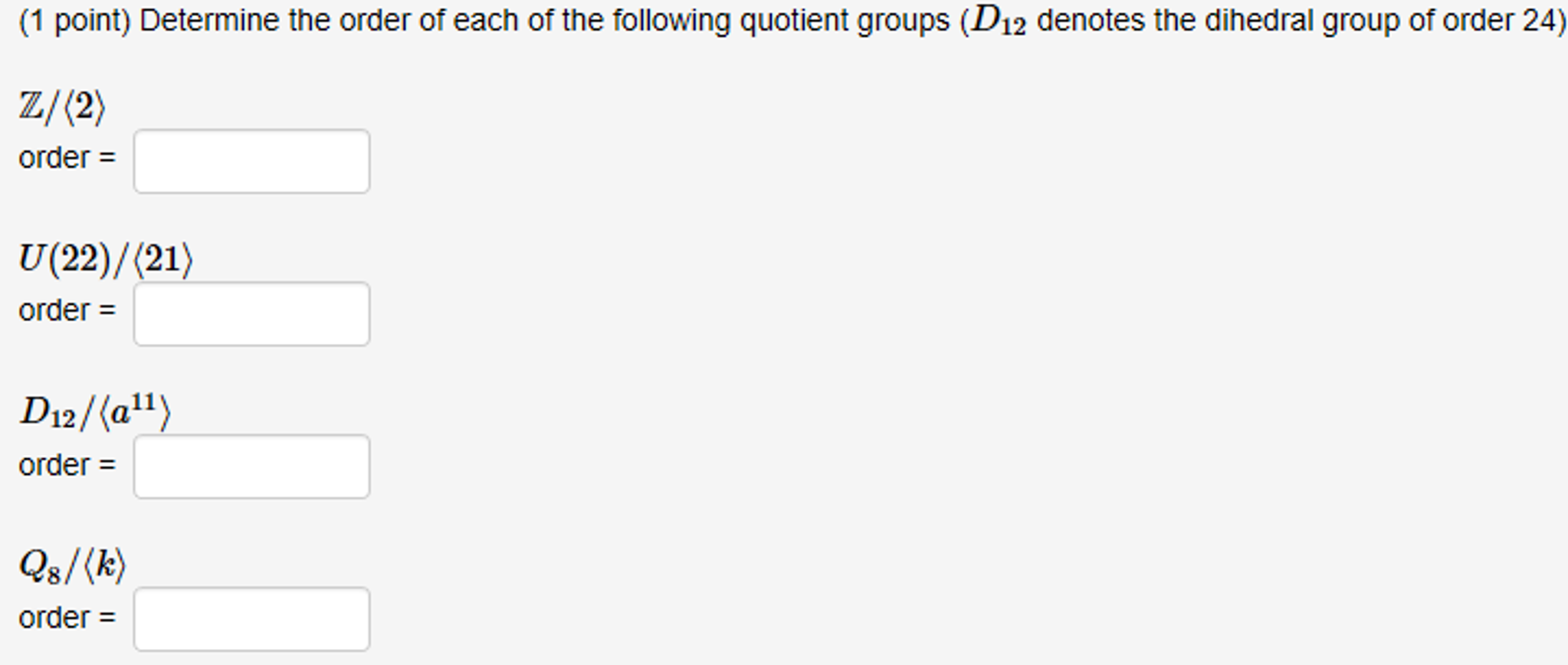 Solved Determine the order of each of the following elements | Chegg.com