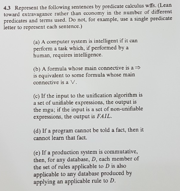 Solved 4.3 Represent the following sentences by predicate | Chegg.com