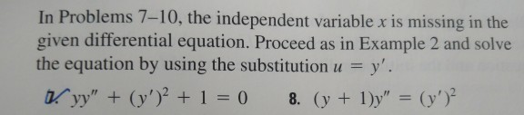 Solved In Problems 7-10, the independent variable x is | Chegg.com