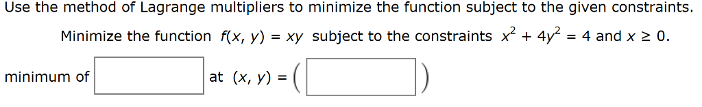Solved Use the method of Lagrange multipliers to minimize | Chegg.com