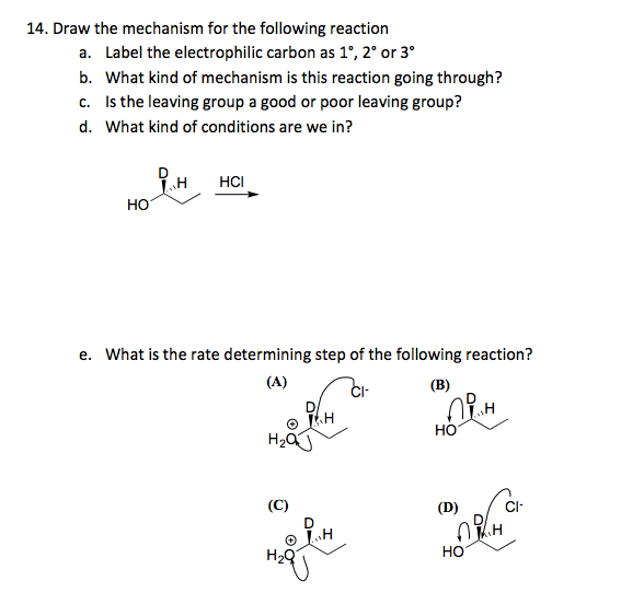 Solved Draw the mechanism for the following reaction Label | Chegg.com