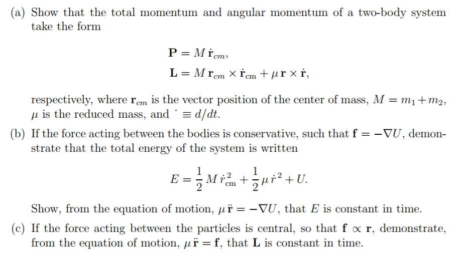 Solved (a) Show that the total momentum and angular momentum | Chegg.com
