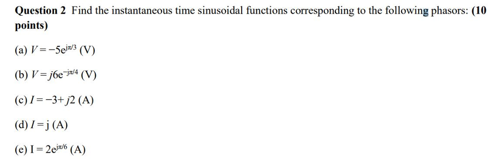 Solved Find the instantaneous time sinusoidal functions | Chegg.com