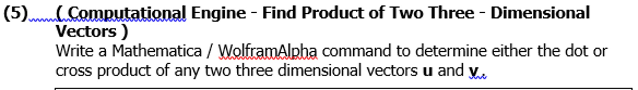 Solved Write a Mathematica / WolframAlpha command to | Chegg.com
