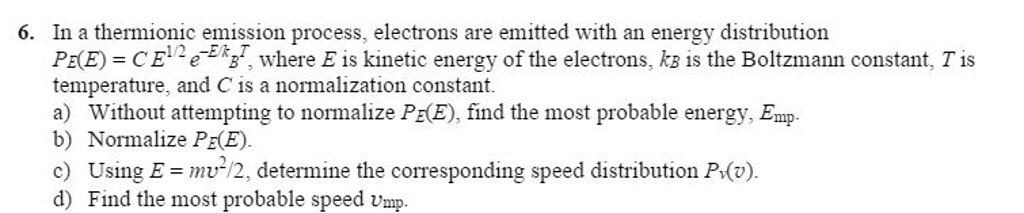Solved In a thermionic emission process, electrons are | Chegg.com