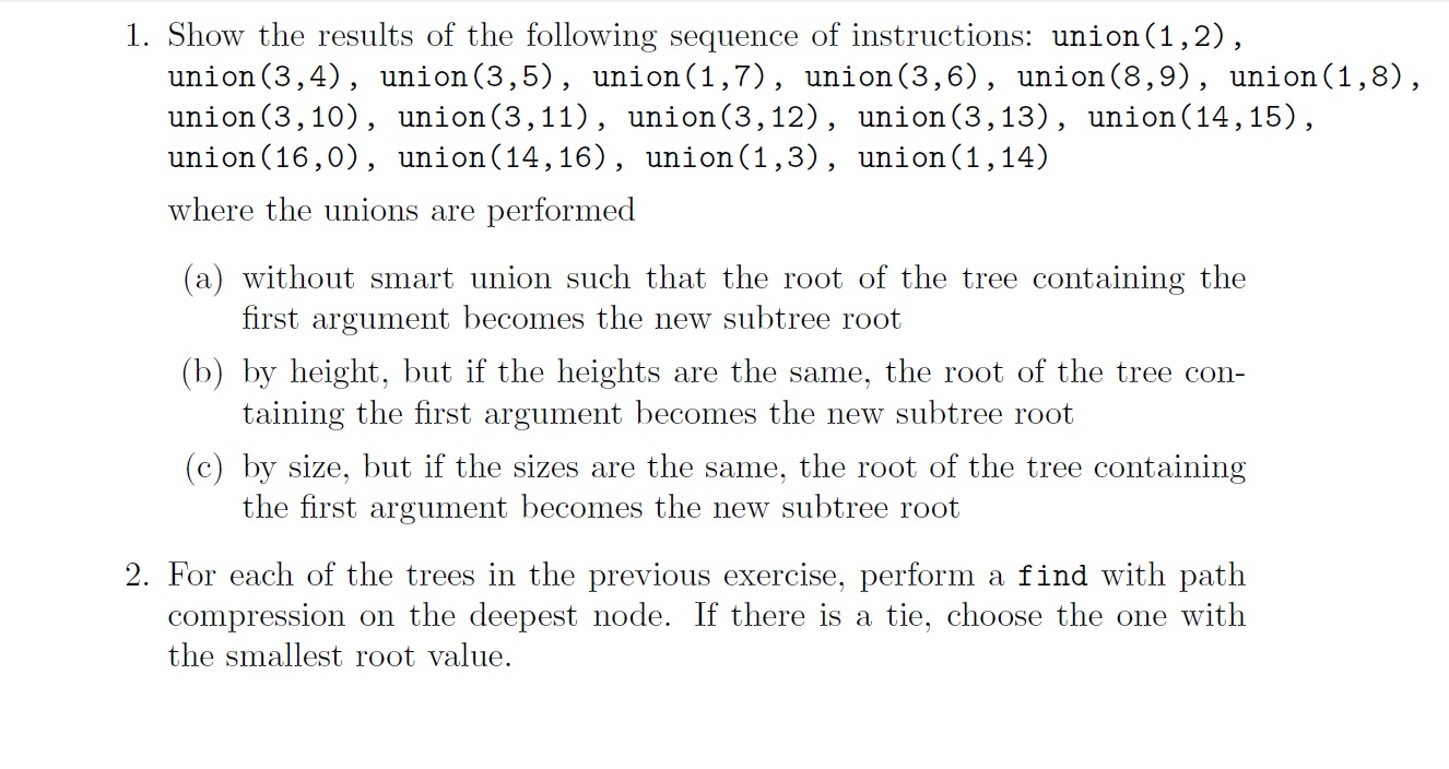 1. Show the results of the following sequence of | Chegg.com