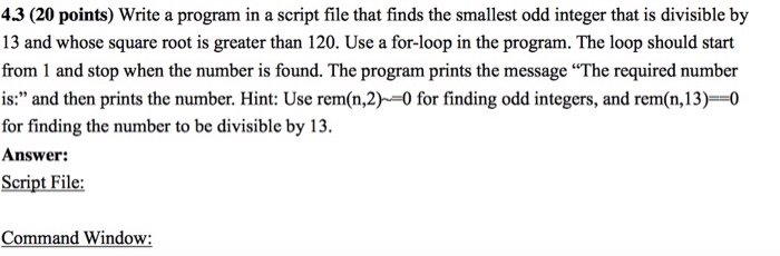 Solved Write A Program In A Script File That Finds The 0942