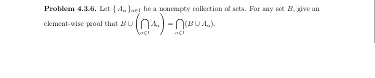 Solved Problem 4.3.6. Let {Aa a be a nonempty collection of | Chegg.com