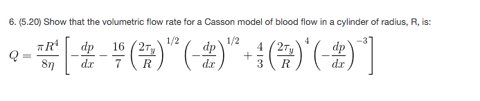 Show that the volumetric flow rate for a Casson model | Chegg.com