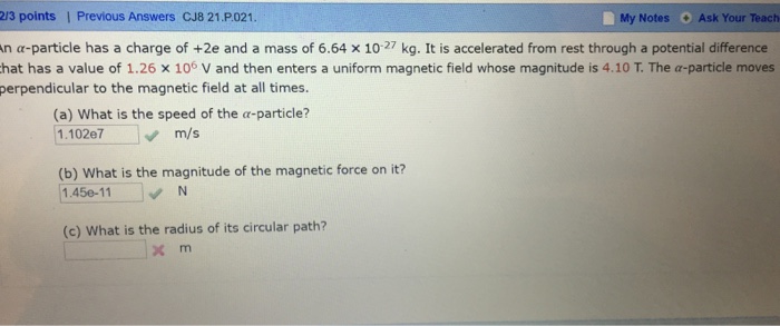 Solved An alpha-particle has a charge of +2e and a mass of | Chegg.com