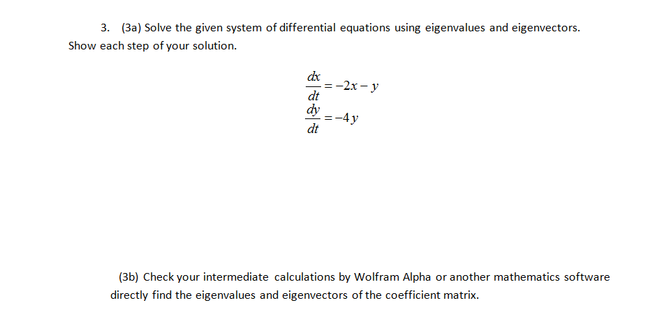 Solved Solve the given system of differential equations | Chegg.com