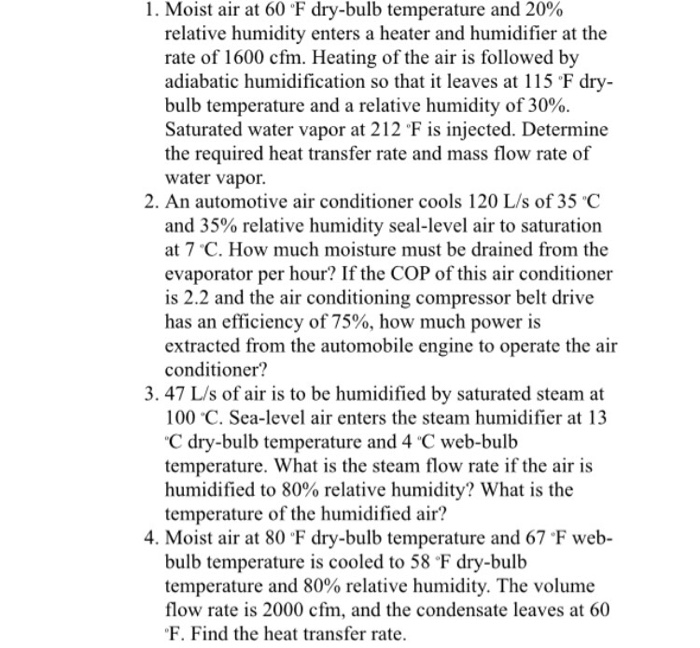 Solved Moist air at 60 degree F dry-bulb temperature and 20% | Chegg.com