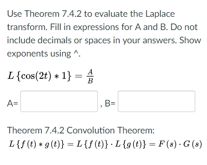Solved Use Theorem 7.4.2 to evaluate the Laplace transform. | Chegg.com