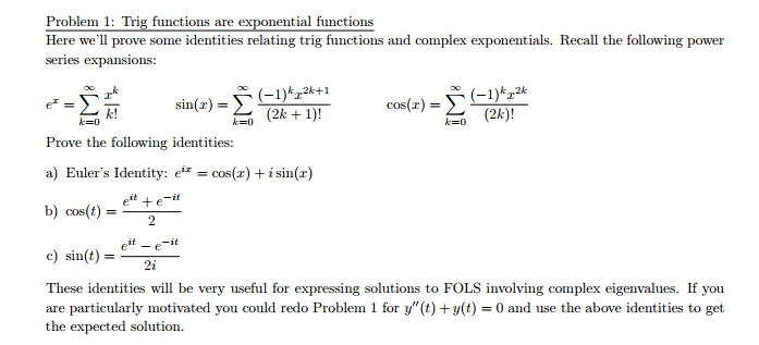 Solved Trig functions are exponential functions Here we'll | Chegg.com Solved Trig functions are exponential functions Here we'll | Chegg.com