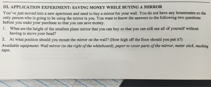 Solved III. APPLICATION EXPERIMENT: SAVING MONEY WHILE | Chegg.com