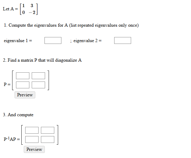 Solved 0-2 1. Compute the eigenvalues for A (list repeated | Chegg.com